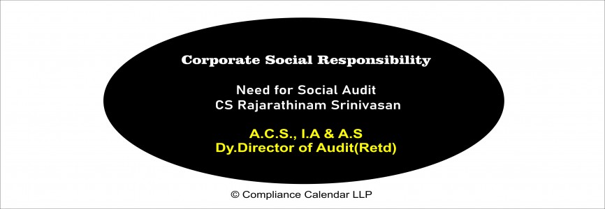 Corporate Social Responsibility (CSR)- Need for Social Audit By CS ...