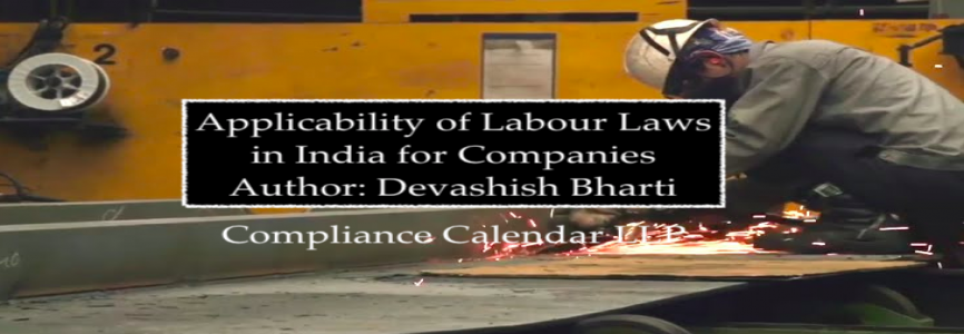 Applicability Of Labour Laws In India For Companies By Devashish Bharti applicability-of-labour-laws-in-india-for-companies-by-devashish-bharti